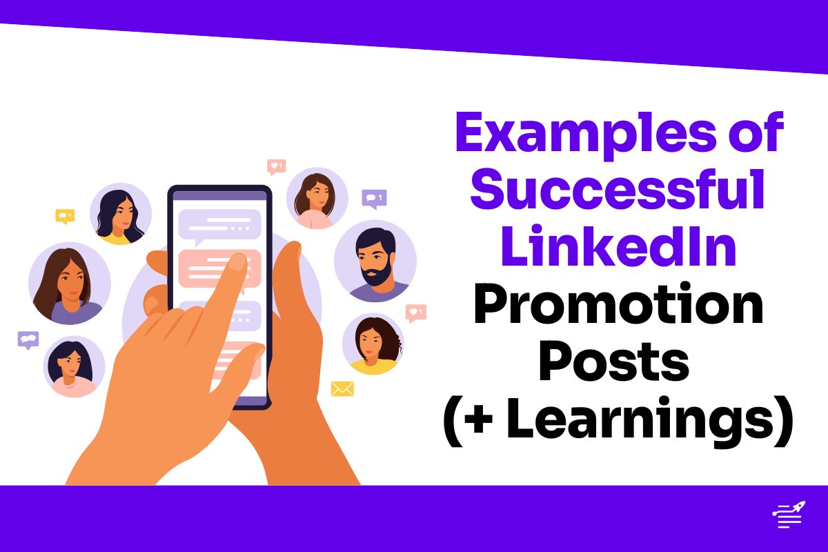 10 Examples Of Successful LinkedIn Promotion Posts Learnings 